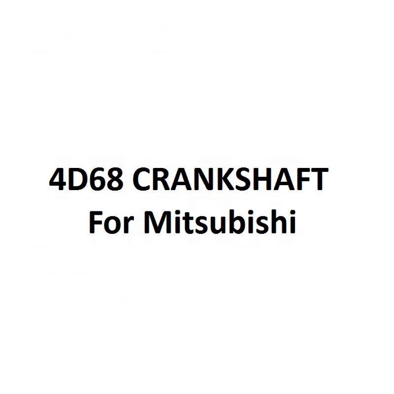 Auto parts 4D68 crankshaft for mitsubishi-m-WITZ SILON TECHNOLOGY ...