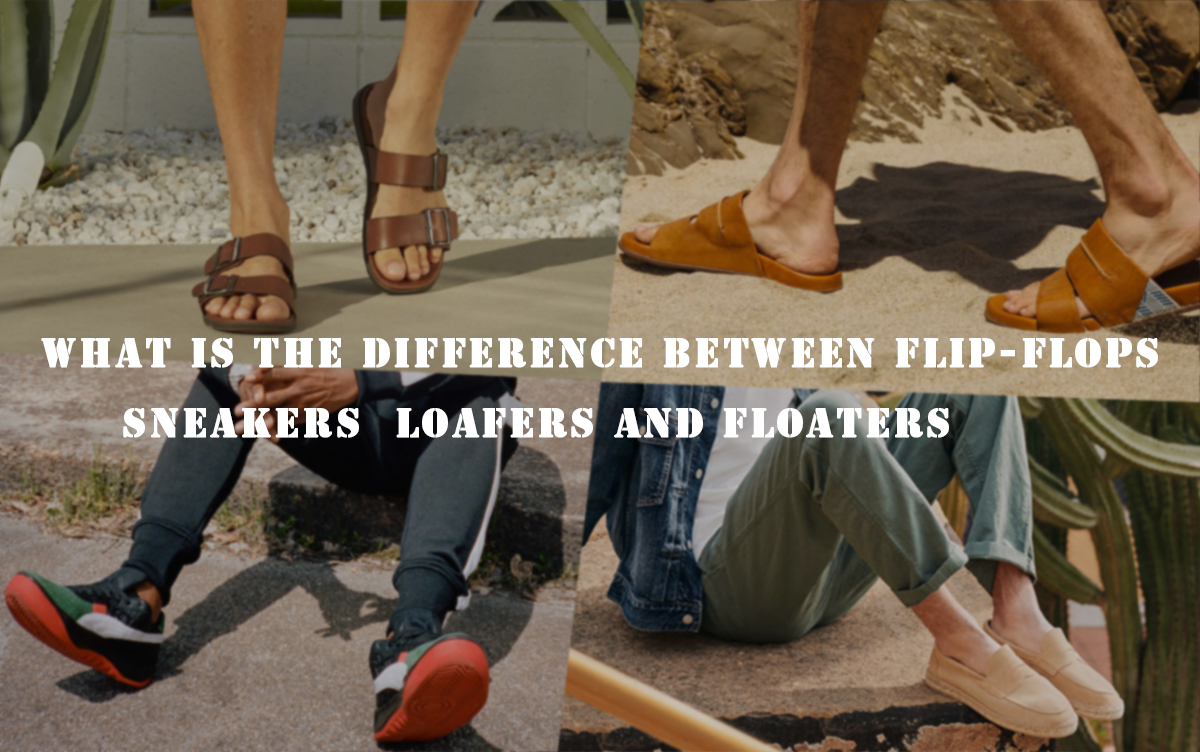 What is the difference between flip-flops,sneakers,loafers,and floaters ...