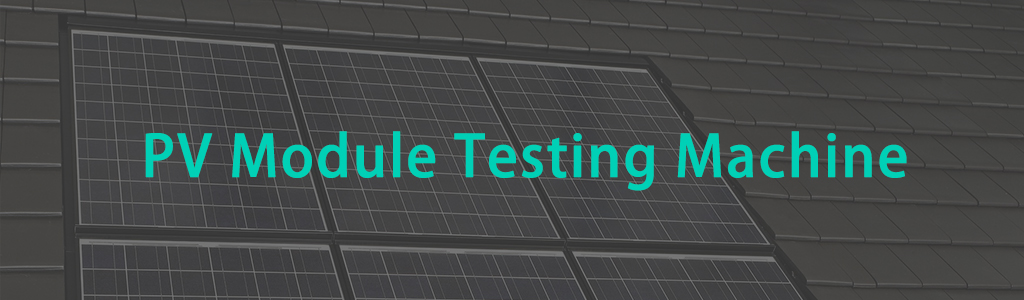 PV Module Tester | HOTO Lab Tester