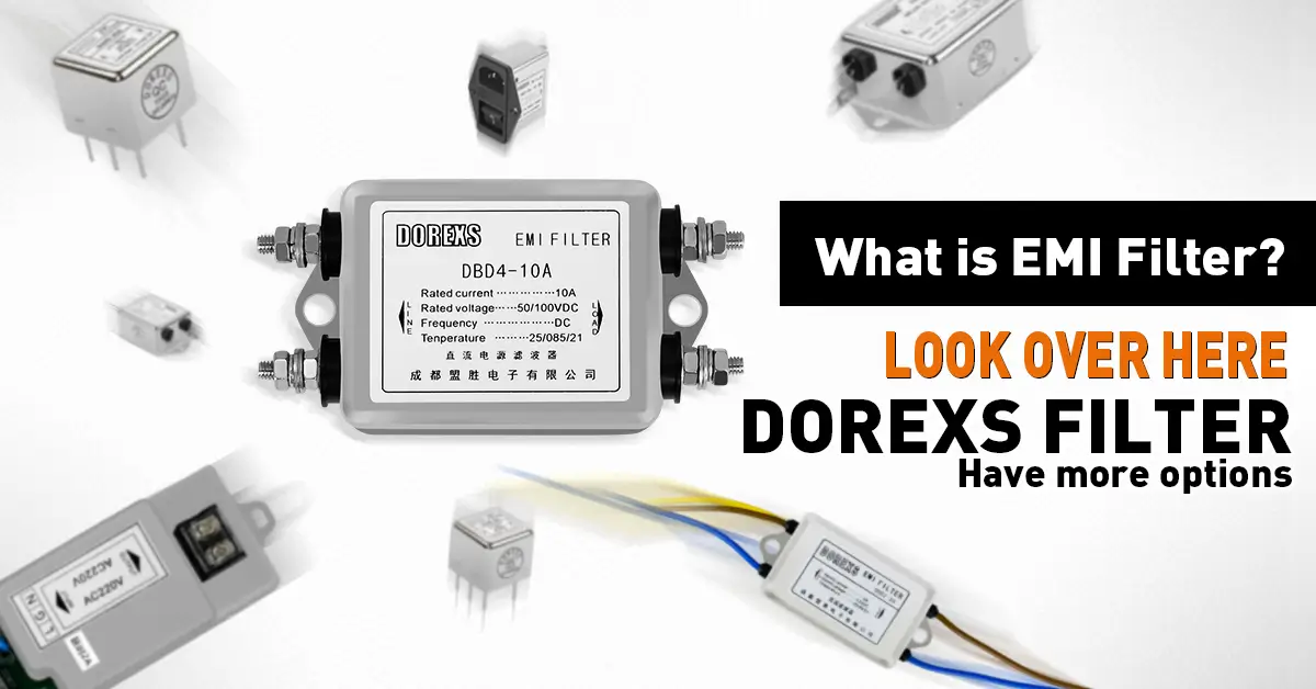 ¿Qué es el filtro EMI? - DOREXS