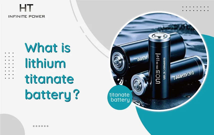 What Is Lithium Titanate Battery?
